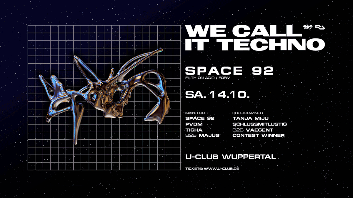 WE CALL IT TECHNO pres. Space 92, Tanja Miju + many more